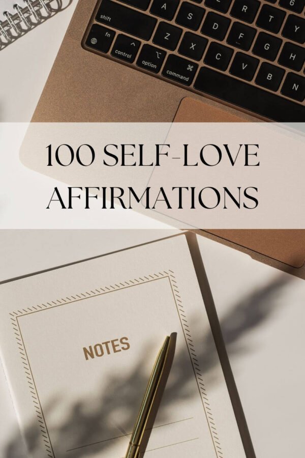 100 Self-Love Affirmations to Fall in Love with Yourself