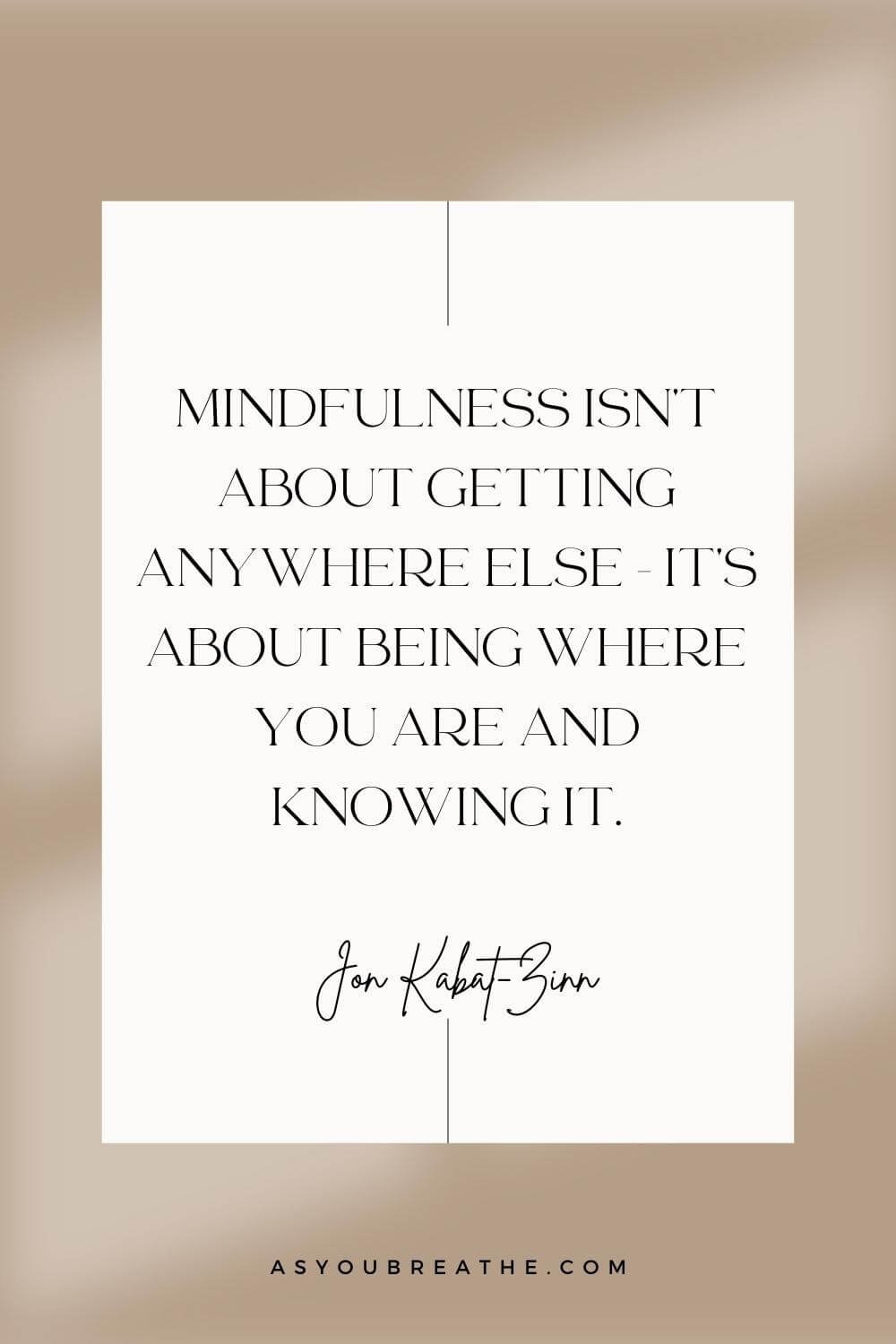 65 Inspiring Mindfulness Gratitude Quotes: Become More Mindful