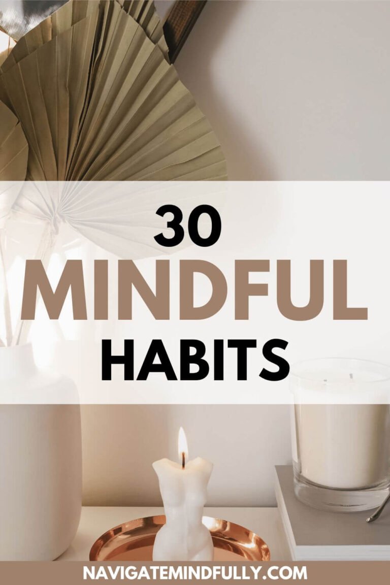 Mindful Habits: 30 Essential Practices for a Fulfilling Life