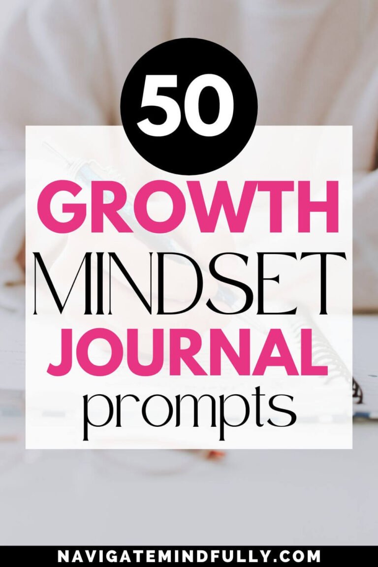 50+ Growth Mindset Journal Prompts to Change Your Perspective