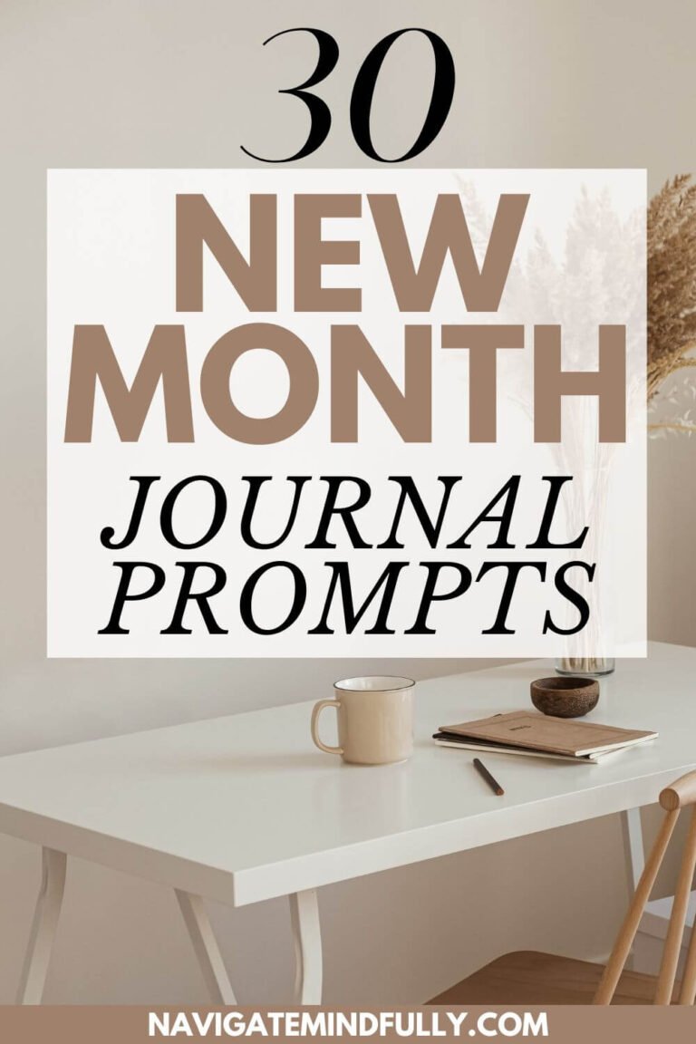 30 Reflective New Month Journal Prompts to Kickstart Your Month