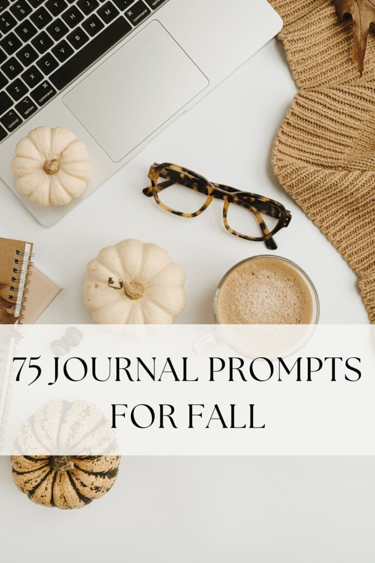 75 Fall Journal Prompts to Get Ready for the Season