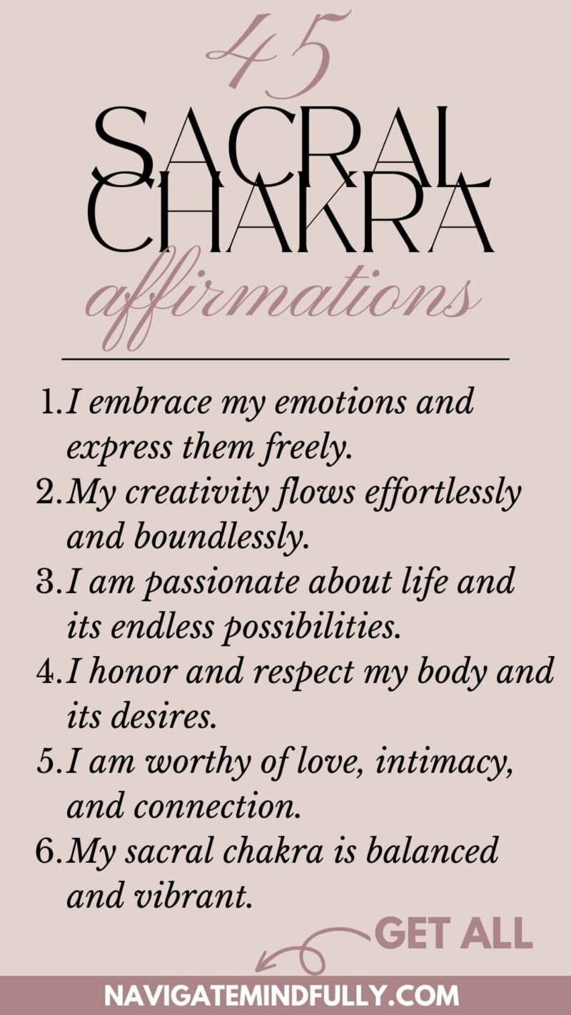 45 Sacral Chakra Affirmations For Creativity And Intimacy