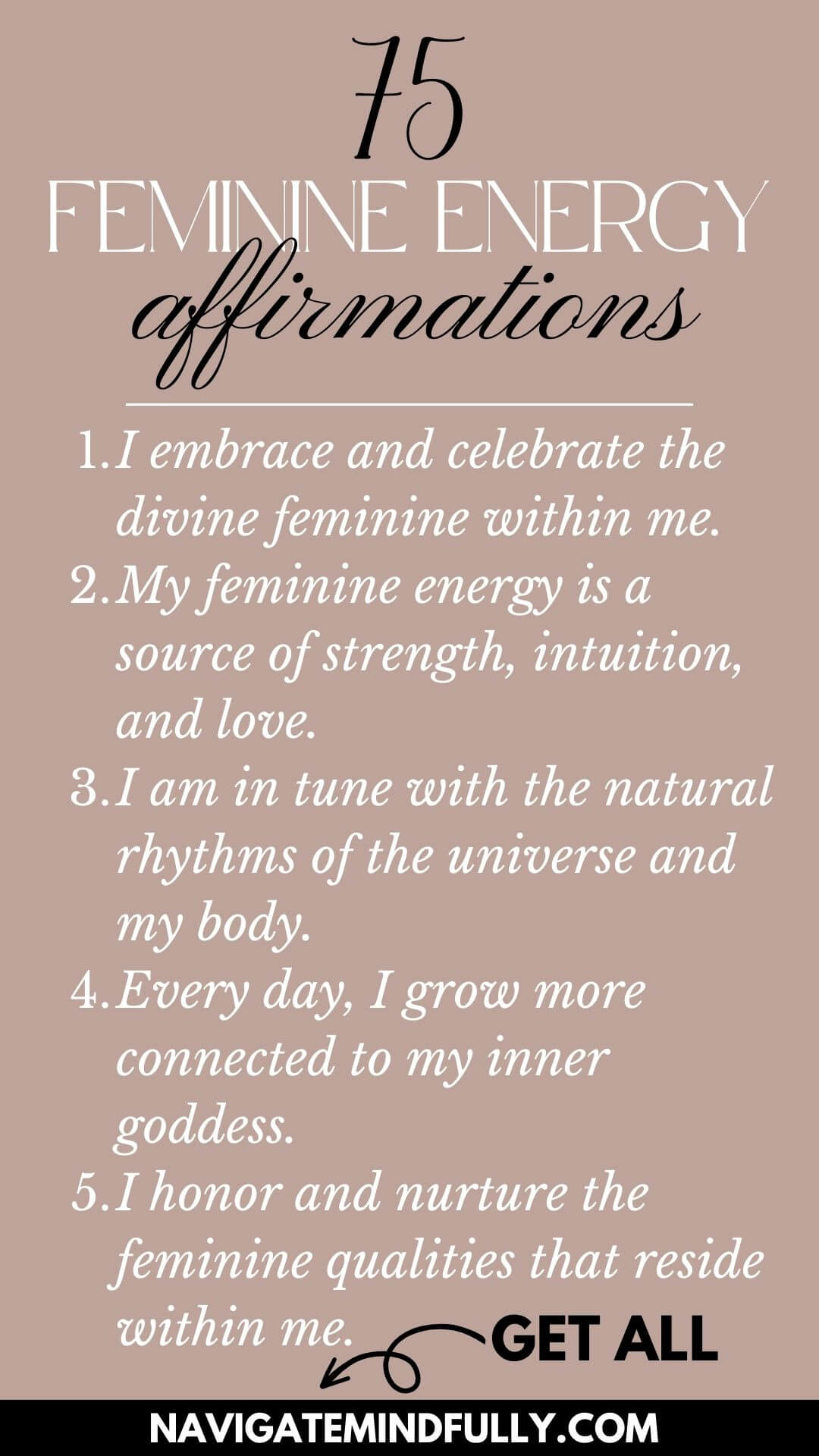 75 Feminine Energy Affirmations To Awaken Your Inner Goddess