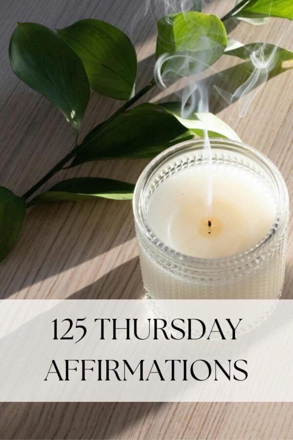 125 Motivational Thursday Affirmations to Boost Your Productivity