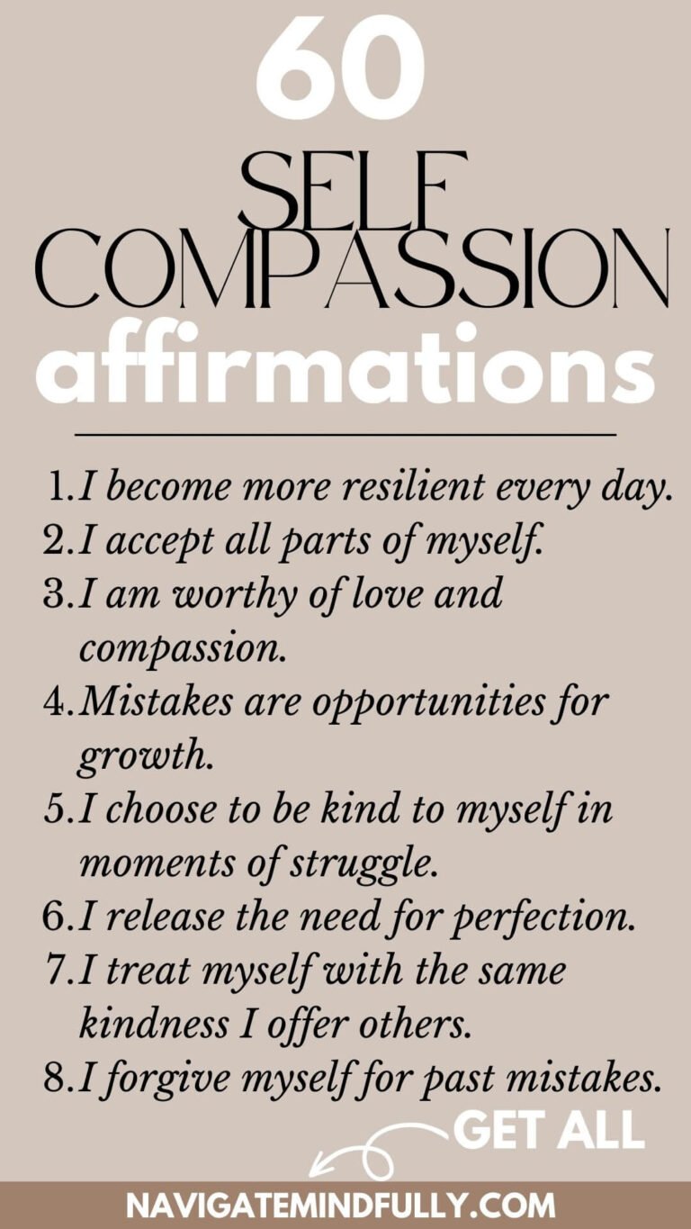 60 Self-Compassion Affirmations To Be Kind to Yourself