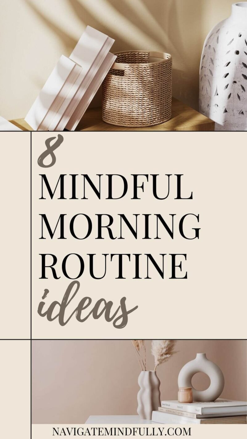 8 Simple Steps to Create a Mindful Morning Routine