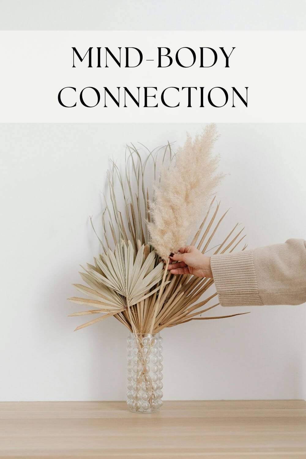 6 Holistic Hacks to Strengthen Your Mind Body Connection