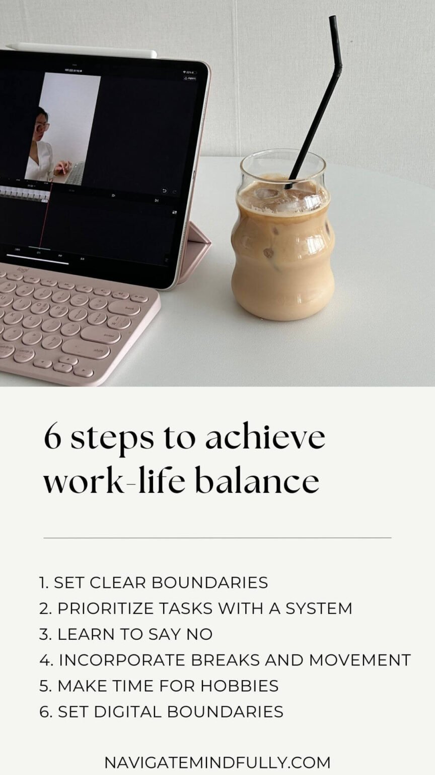 6 Steps to Achieve Work-Life Balance for a More Fulfilling Life